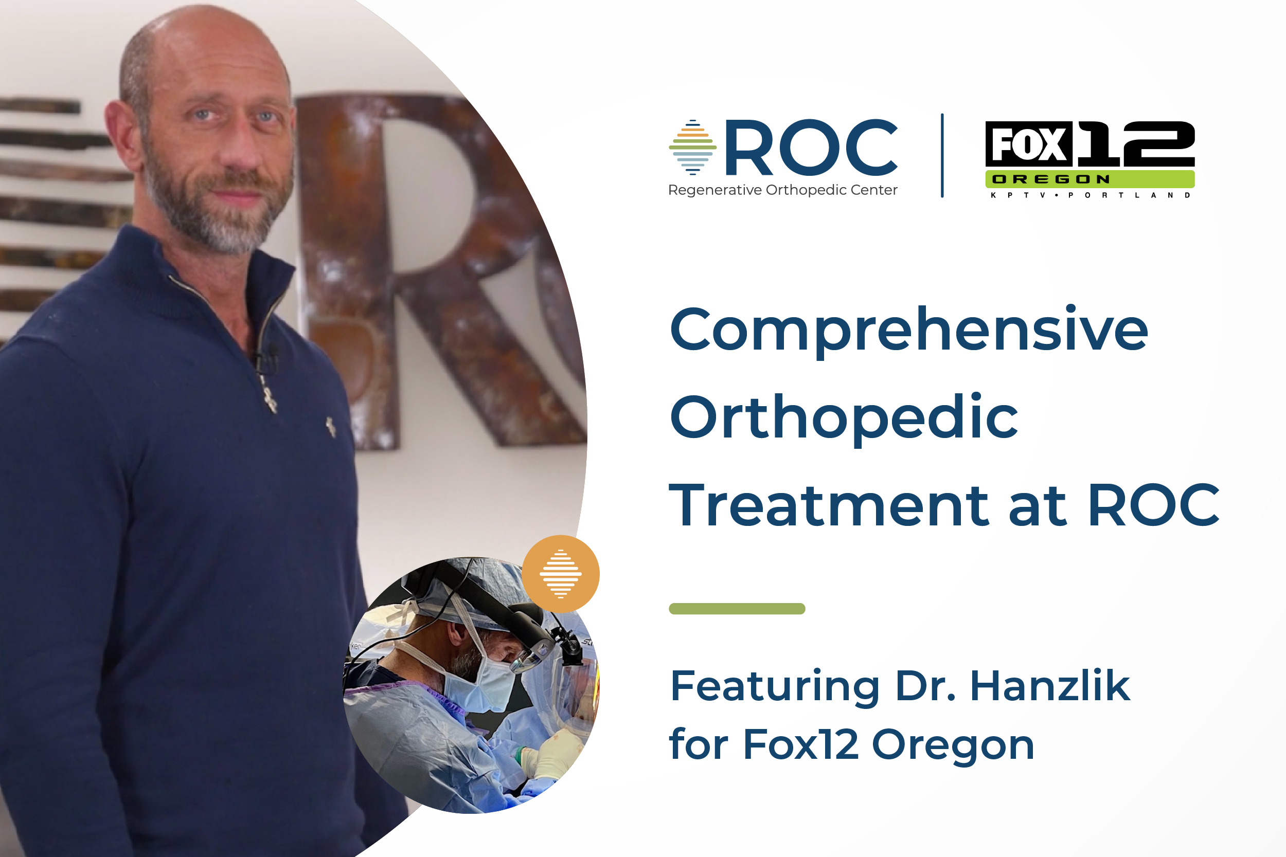 Comprehensive Orthopedic Treatment at ROC featuring Dr. Hanzlik for ...